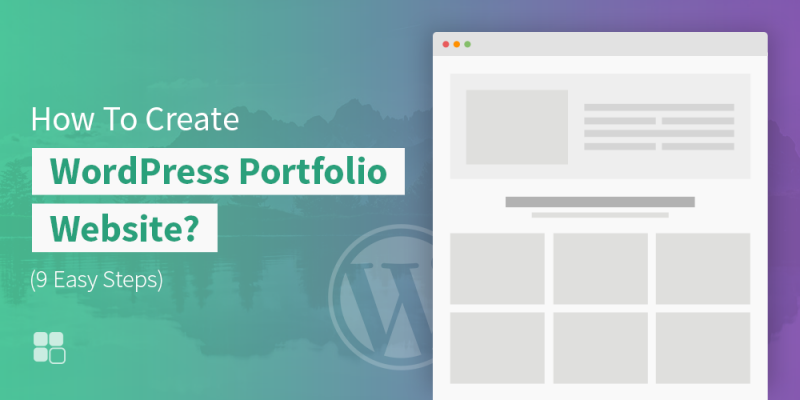 Create WordPress Portfolio Website in 9 Easy Steps